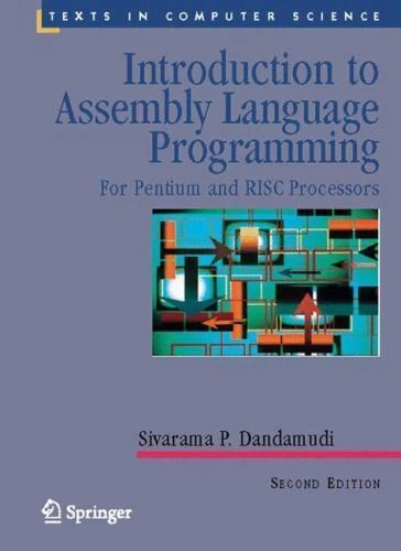 INTRODUCTION TO ASSEMBLY Language Programming: For Pentium and RISC ...