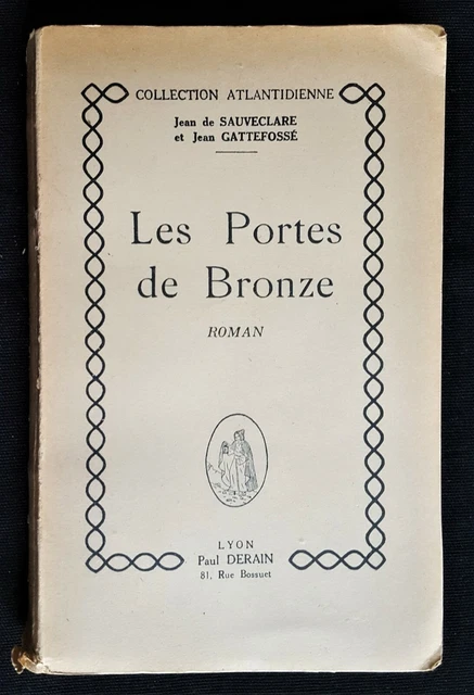 LES PORTES DE bronze. J.de Sauveclare / J.Gattefosse. Derain. EUR 74,00 ...