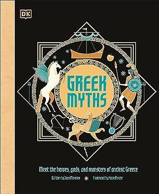 GREEK MYTHS: MEET the heroes, gods, and monsters of ancient Greece ...