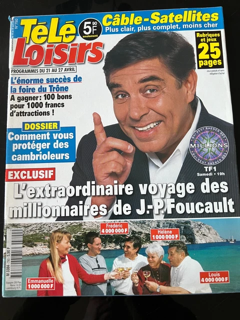 B)TÉLÉ LOISIRS 16/04/2001; JP Foucault et les millionnaires/ JC Brialy ...