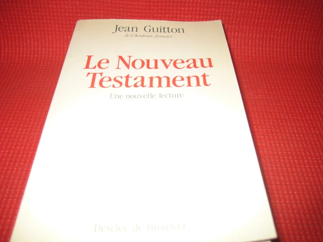JEAN GUITTON: THE New Testament, A New Reading £4.85 - PicClick UK