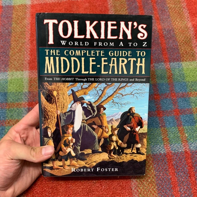COMPLETE GUIDE TO Middle Earth Tolkien's World Hobbit Lord Of Rings ...