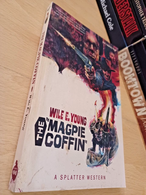 WILE E. YOUNG THE MAGPIE CERCUEIL PB Splatter Western 1 Death's Head Press EUR 2,92 - PicClick FR