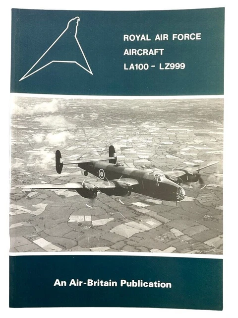 WW2 BRITISH RAF Aircraft Serial Numbers LA100-LZ999 Soft Cover ...
