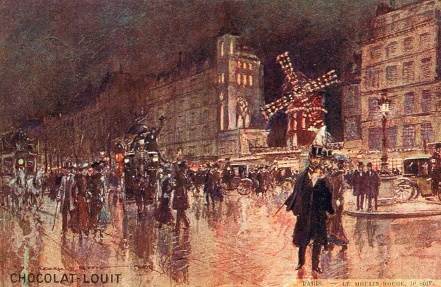 PARIS LE MOULIN Rouge le soir Illustré par Stein Pub Chocolat Louit EUR ...