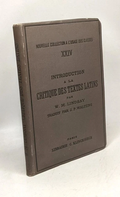 345827|INTRODUCTION À LA critique des textes latins basée sur le texte ...