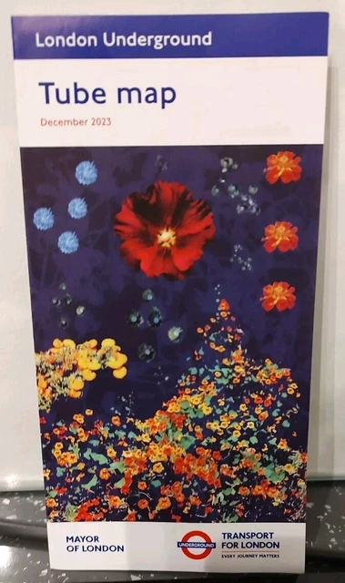 LONDON UNDERGROUND TUBE Map Guide December 2023 Issue New Freepost £2. ...