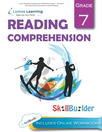 LUMOS READING COMPREHENSION Skill Builder Grade 7 Literature LUMOS READING COMPREHENSION Skill Builder Grade 7 Literature