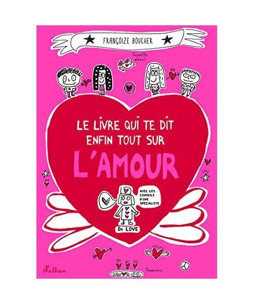 LE LIVRE QUI te dit enfin tout sur l'amour, Boucher, Francoize EUR 9,61 ...