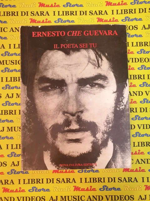 LIBRO BOOK IL POETA SEI TU Ernesto Che Guevara Roberto Zanetti 1992 CULTURA(L38) EUR 49,99 ...