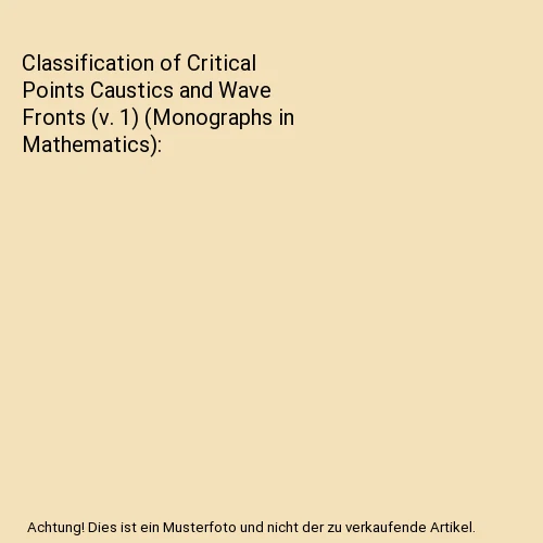 CLASSIFICATION OF CRITICAL Points Caustics and Wave Fronts (v. 1 ...
