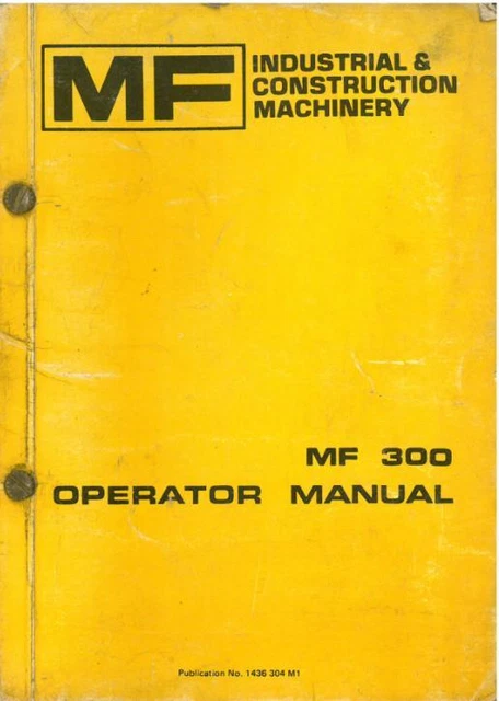 MASSEY FERGUSON MF300 Crawler Loader & Crawler Dozer Operators Manual ...