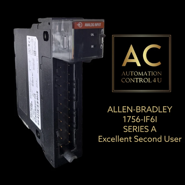 ALLEN BRADLEY CONTROLLOGIX 1756-IF6I Series A - Isolated Analog Input ...