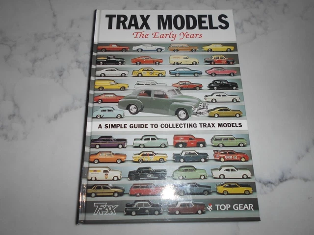 TRAX MODELS: THE Early Years. A Simple Guide to Collecting Trax Models ...