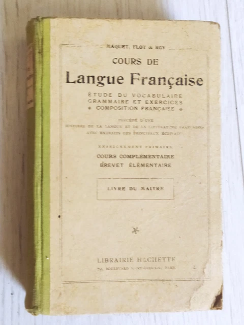 LIVRE SCOLAIRE ANCIEN / Cours de langue française / Livre du maître ...