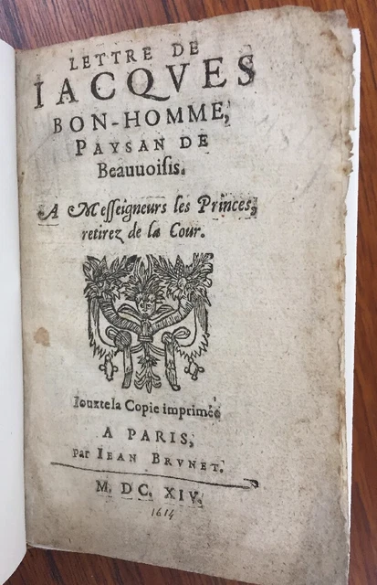 LETTRE DE JACQUES Bon-Homme paysan de Beauvoisis 1614 EUR 170,00 ...