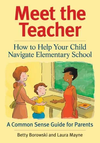 MEET THE TEACHER How To Help Your Child Navigate Elementary School 20 meet-the-teacher-how-to-help-your-child-navigate-elementary-school-20