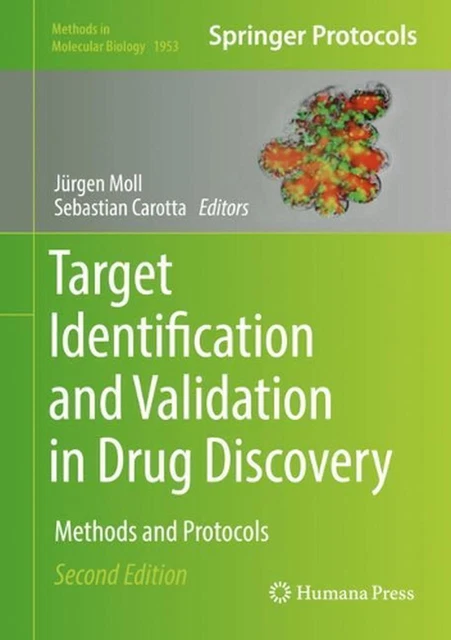TARGET IDENTIFICATION AND Validation in Drug Discovery: Methods and ...