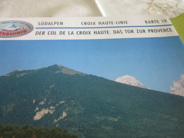 ALPENBAHNEN SÜDALPEN K 19 Croix Haute Linie Col de la Croix Haute EUR 6 ...