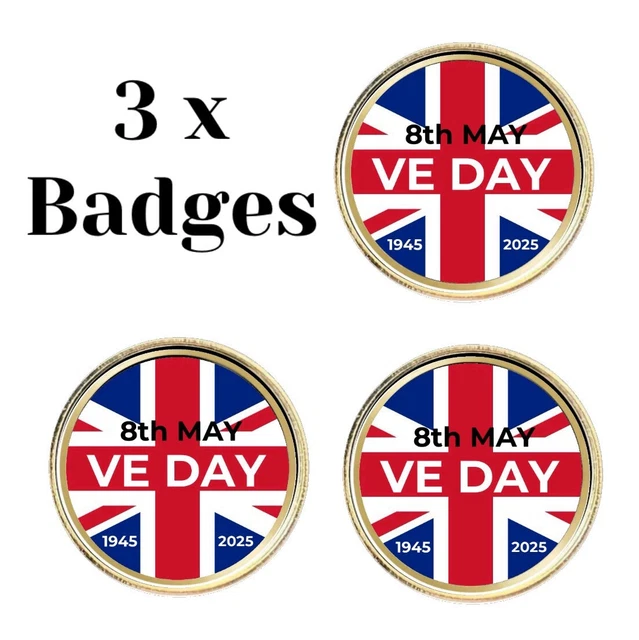 3 X ROUND VE Day 80th Anniversary 1945 - 2025 (BU) Lapel Pin Badges £8. ...