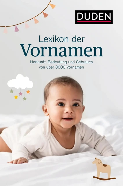 LEXIKON DER VORNAMEN | Herkunft, Bedeutung und Gebrauch von über 9000 ...