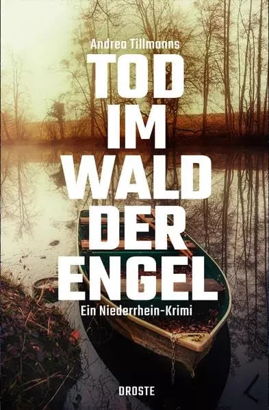 TOD IM WALD der Engel: Ein Niederrhein-Krimi, Andrea Tillmanns EUR 3,00 ...