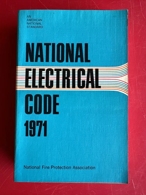 NATIONAL ELECTRICAL CODE 1971 NAED NFPA An American National Standard ...