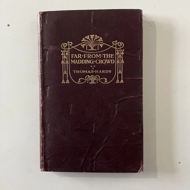 FAR FROM THE Madding Crowd Thomas Hardy Antique Vintage Hardback Early ...