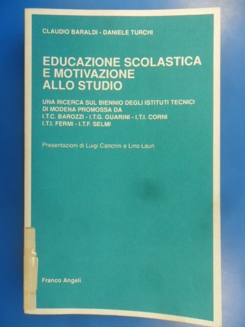 EDUCAZIONE SCOLASTICA E motivazione allo studio Baraldi - Turchi 8820464837 EUR 7,90 - PicClick IT