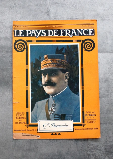 ANCIEN JOURNAL - LE PAYS DE FRANCE 5e ANNEE N°168: 3 JANVIER 1918 G.al ...