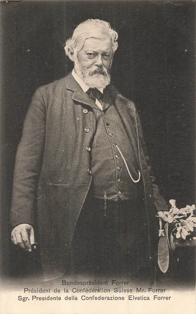PRESIDENT DE LA Confederation Suisse Mr Forrer Photo POSTCARD £7.68 ...