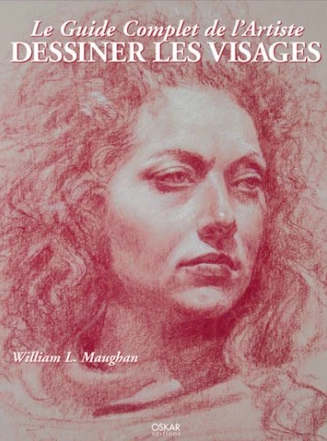 Le Guide Complet De Lartiste Pour Dessiner Les Visages Eur 109 00