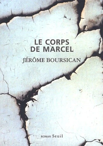 LE CORPS DE Marcel de Jerome Boursican EUR 4,70 - PicClick FR