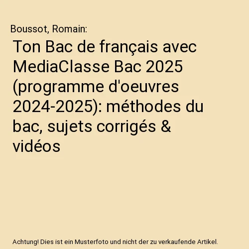 Ton Bac De Français Avec Mediaclasse Bac 2025 Programme D Oeuvres 2024