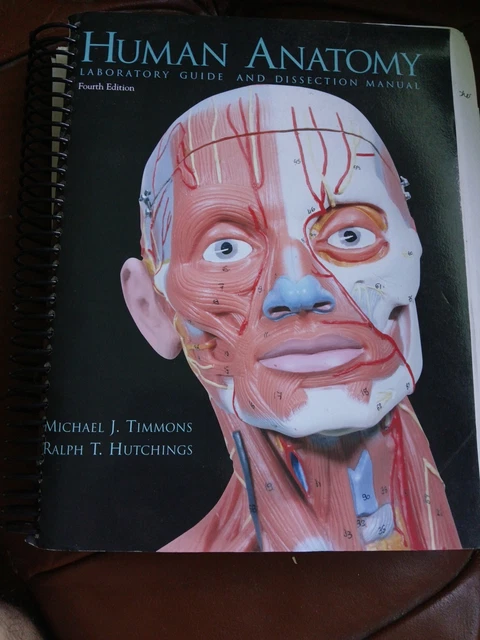 HUMAN ANATOMY: LABORATORY GUIDE AND DISSECTION MANUAL, 4TH By Michael J ...