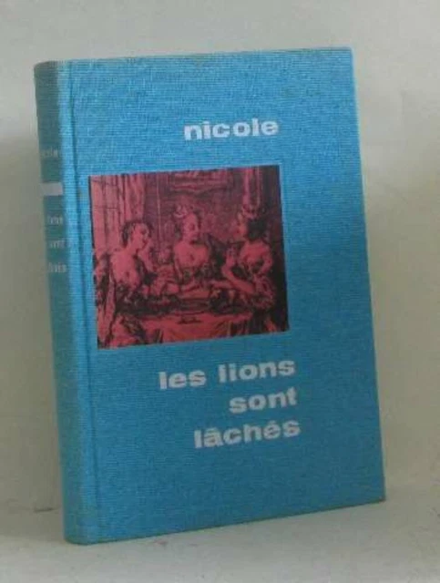 LES LIONS SONT lâchés | Nicole | Bon état EUR 11,00 - PicClick FR