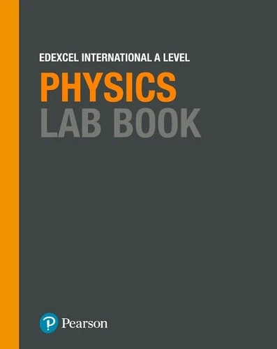 PEARSON EDEXCEL INTERNATIONAL A Level Physics Lab Book NEUF EUR 13,74 ...