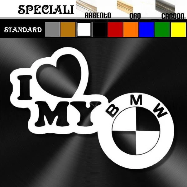 ADESIVO STICKER DECAL I LOVE MY BMW prespaziato, auto,moto...14cm EUR 2 ...