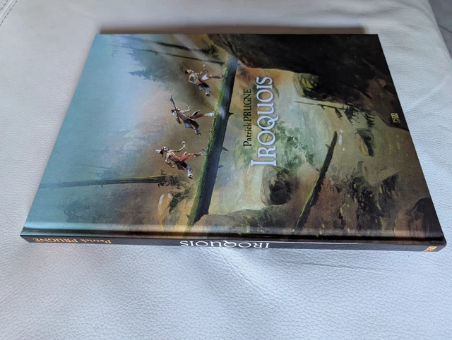 BD * IROQUOIS * Patrick Prugne * Ed Daniel Maghen Dm * Neuf * Hugo ...