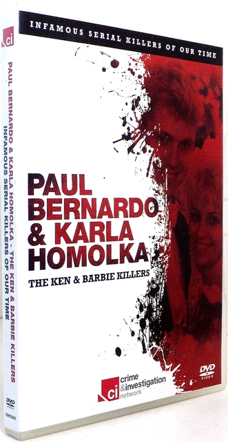 PAUL BERNARDO & Karla Homolka - The Ken & Barbie Killers DVD Crime ...