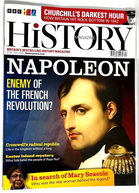 BBC HISTORY MAGAZINE - Napoleon French Revolution/Churchill April 2022 ...