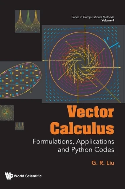 VECTOR CALCULUS: FORMULATIONS, Applications And Python Codes by Gui ...
