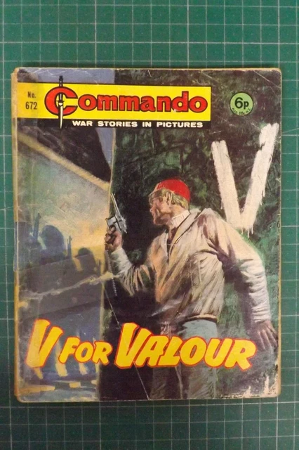 COMMANDO COMIC WAR STORIES IN PICTURES No.672 V FOR VALOUR GN879 EUR 5 ...