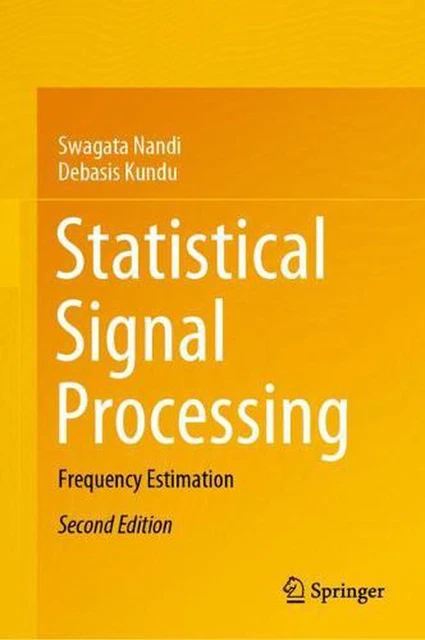 Statistical Signal Processing Frequency Estimation By Swagata Nandi