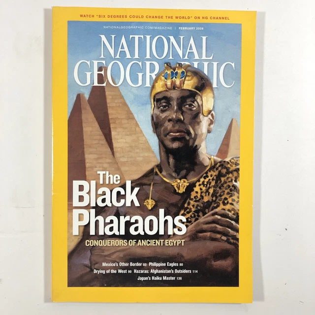 NATIONAL GEOGRAPHIC MAGAZINE February 2008 The Black Pharaohs Japan ...