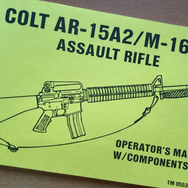 COLT AR-15A2/M-16A2 ASSAULT RlFLE. Desert Publications Firearms History ...