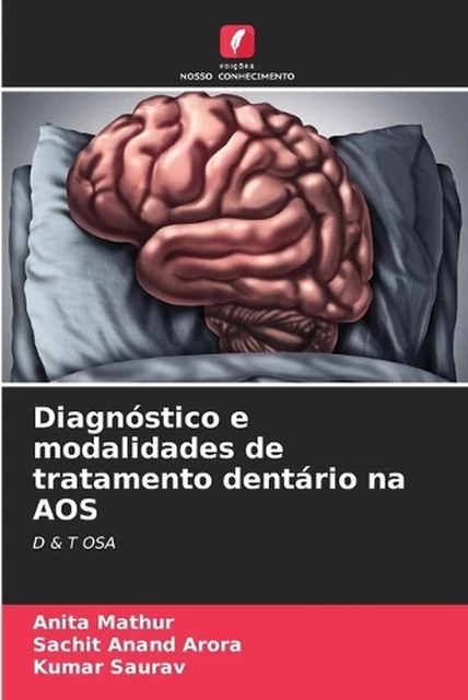 DIAGNSTICO E MODALIDADES de tratamento dentrio na AOS by Anita Mathur ...