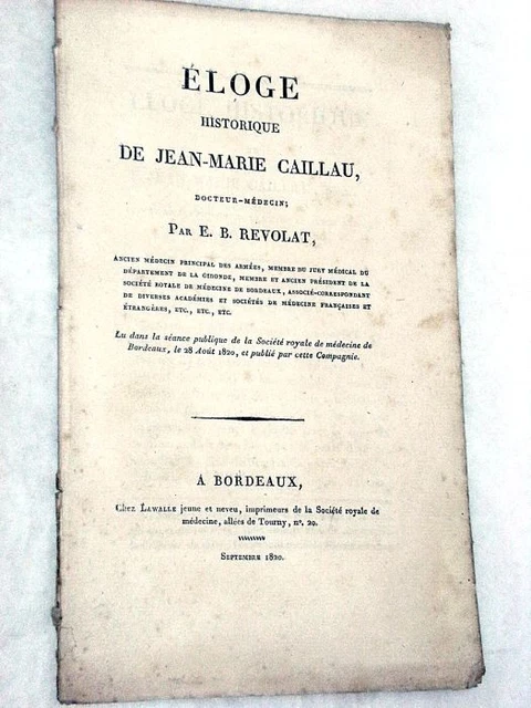 LIVRE ANCIEN ÉLOGE Caillau Revolat Impression De Bordeaux Gironde 1820 ...