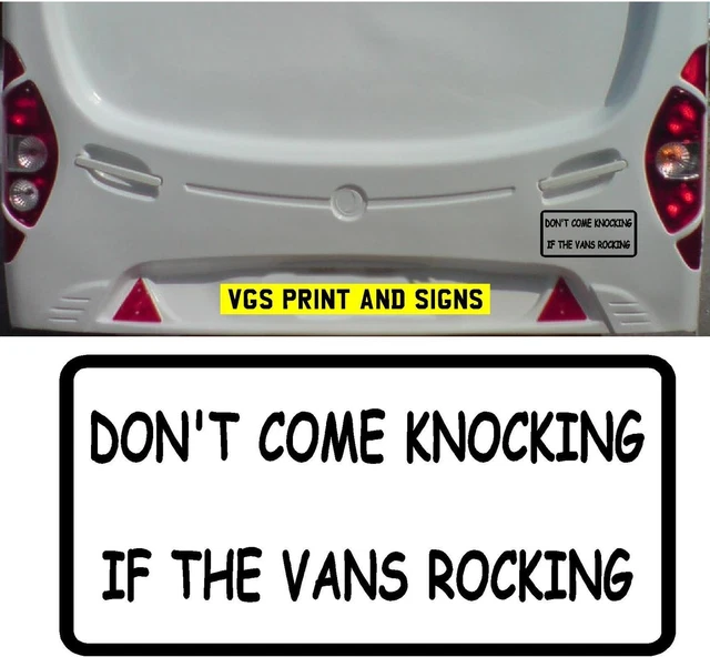 CARAVAN MOTORHOME FUNNY Joke Sticker Don't Come Knocking If The Vans ...