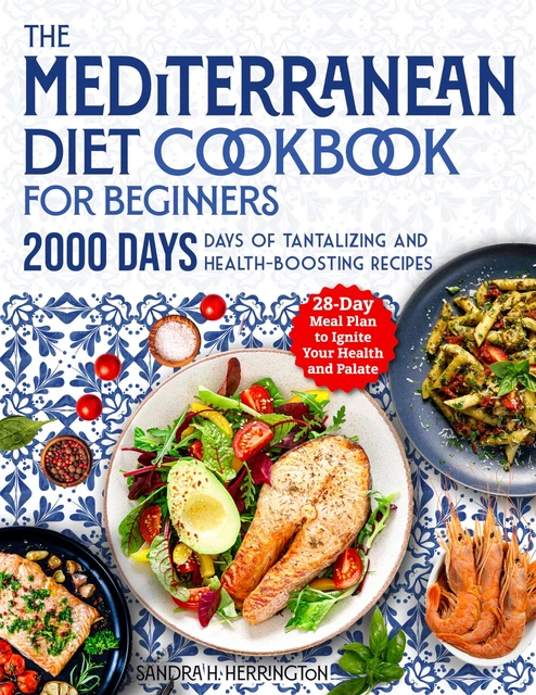 HERRINGTON SANDRA H Mediterranean Diet Ckbk For Be Book NEUF EUR 22,51 ...